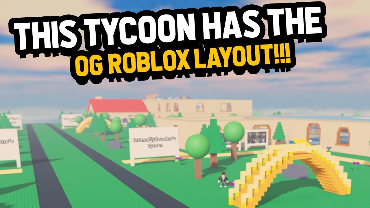 This Tycoon has the Classic OG Roblox Layout!! 😉 - YouTube