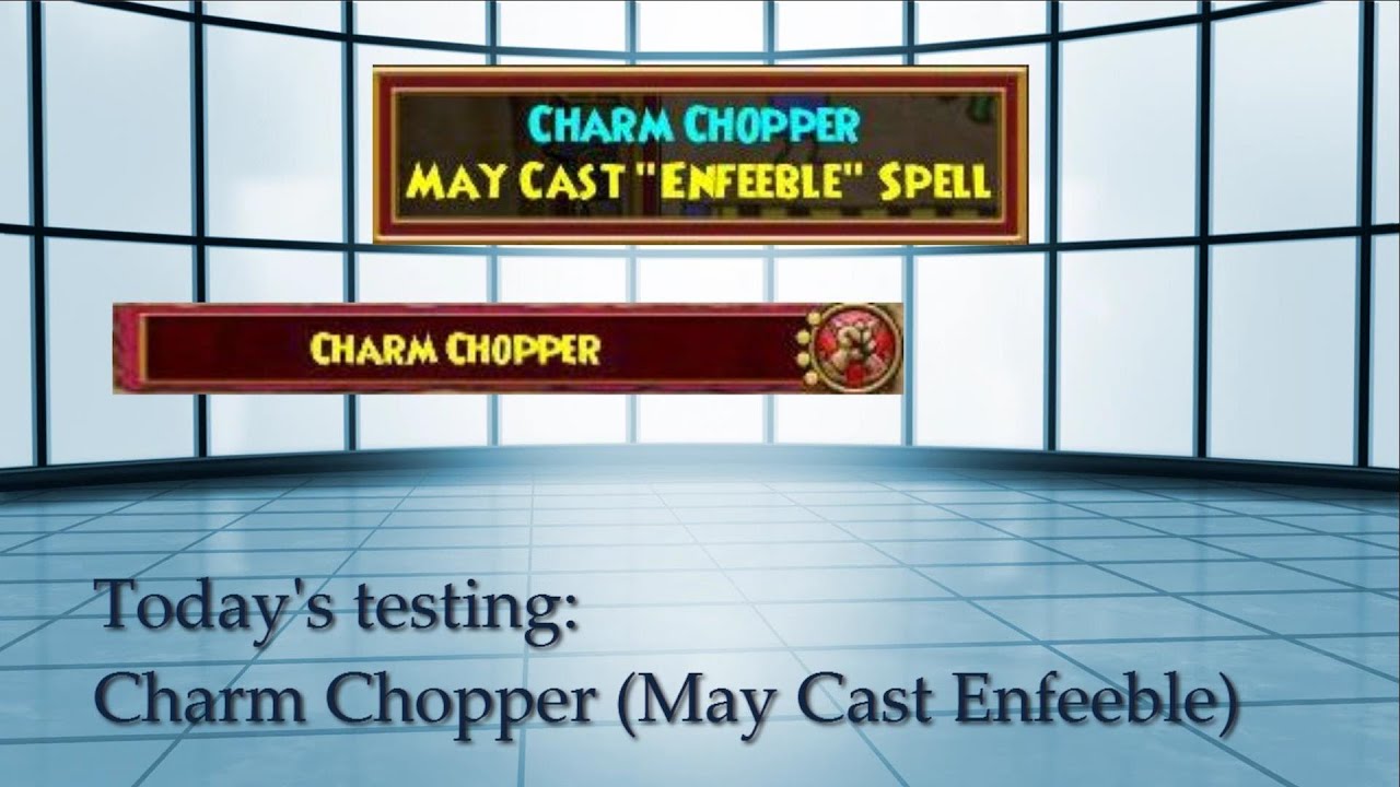 Wizard101 May Cast Enfeeble Charm Chopper - YouTube