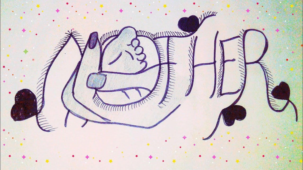 How to draw the word mother creative ART!!! /mother and baby drawing ...