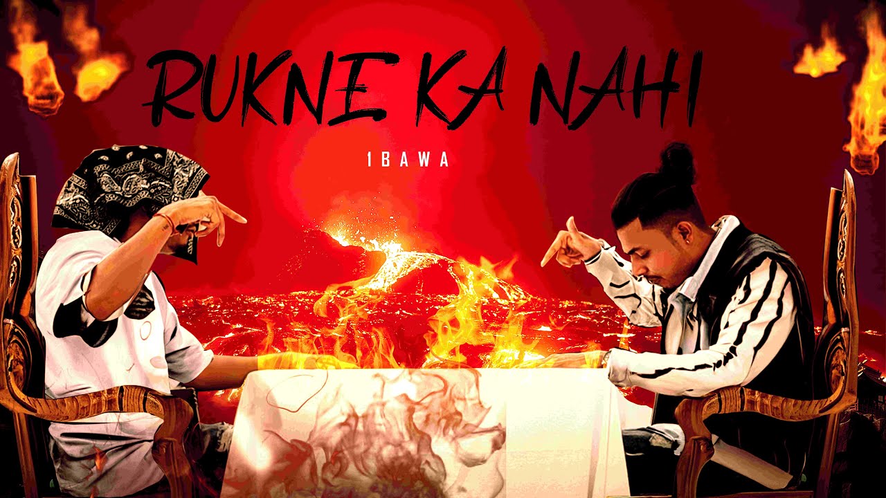 RUKNE KA NAHI || 1BAWA || MUSICAL DARBAR || (OFFICIAL MUSIC VIDEO ...