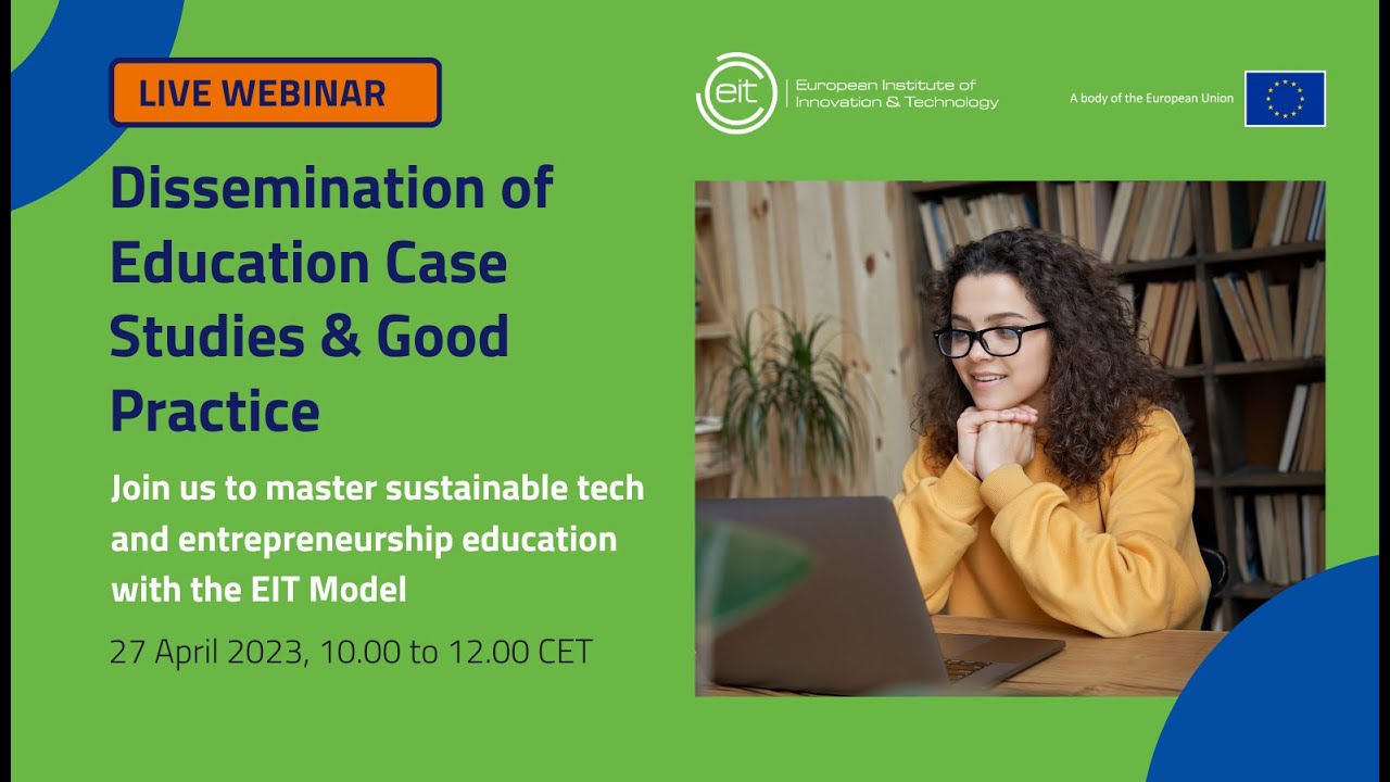 Webinar: Learn how to apply the EIT model to your education programmes ...