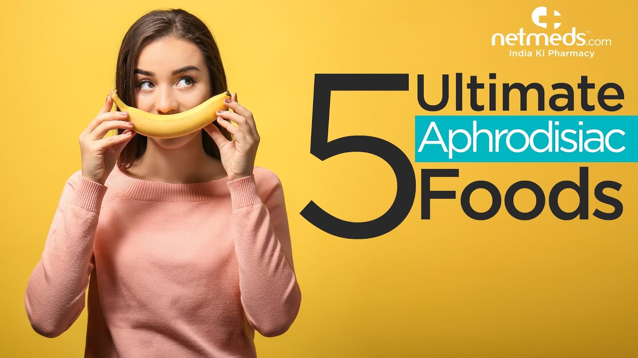 Top 5 Ultimate Aphrodisiac Foods - YouTube