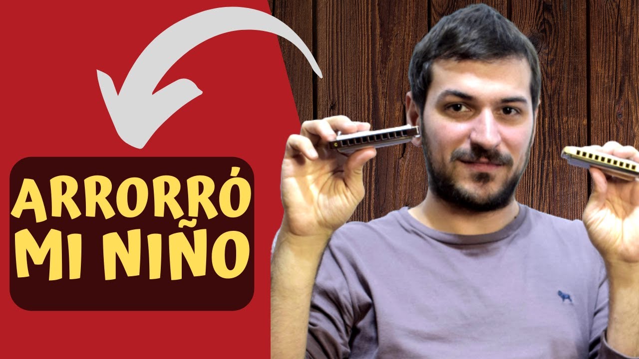 ARRORRO MI NIÑO EN ARMONICA - YouTube
