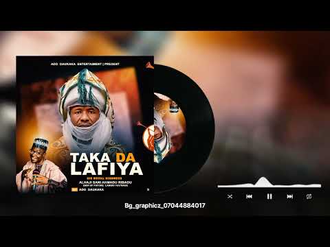 TAKA DA LAFIYA By Ado Daukaka Adamawa Yola
