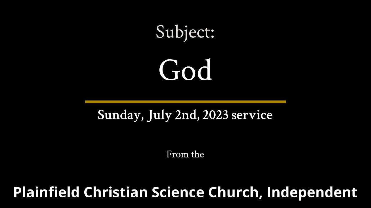 Sunday, July 2nd, 2023 service — Subject God - YouTube