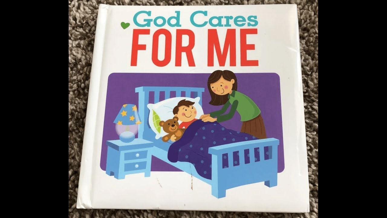 📚God Cares for ME | Kids Book Read Aloud | Storytime Read Aloud Books ...