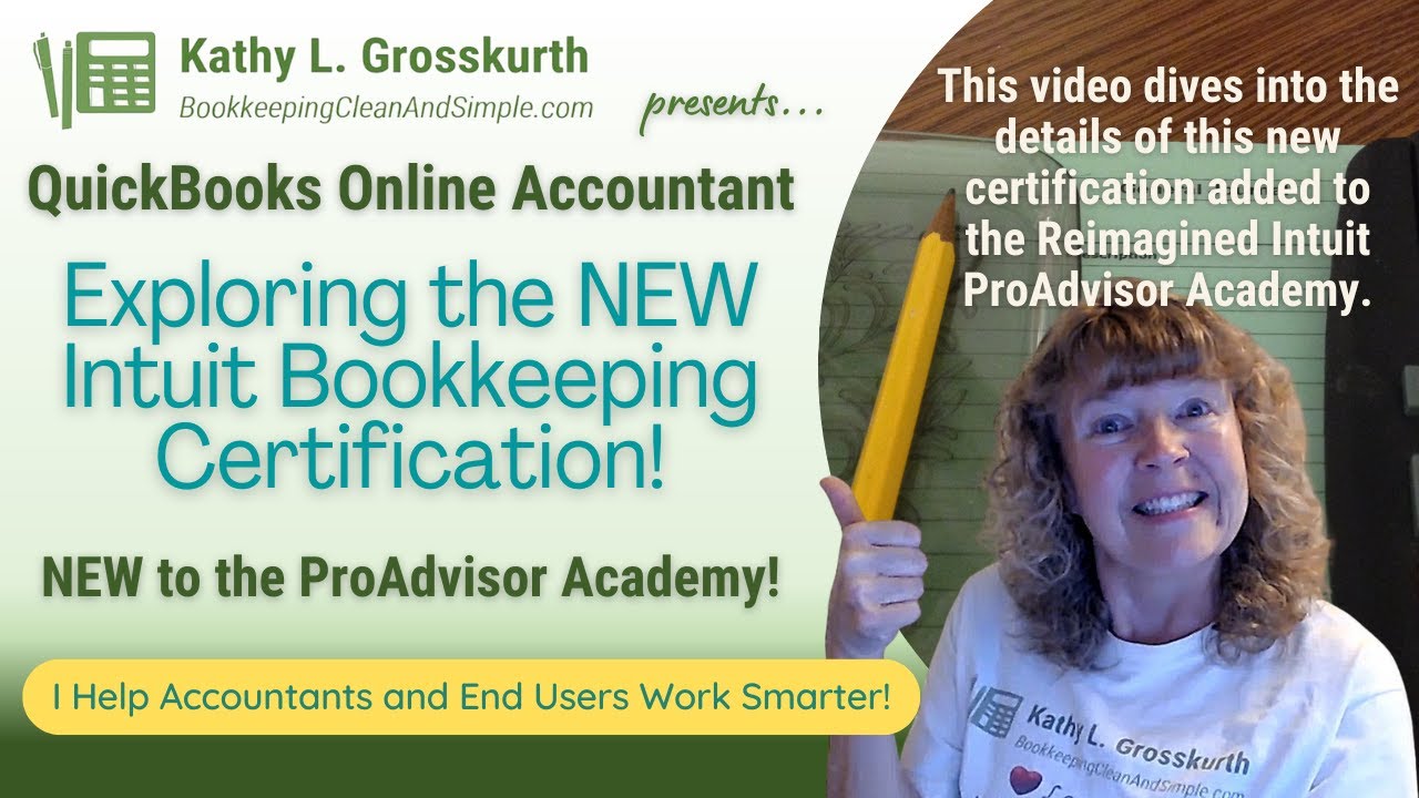 QuickBooks Online - Exploring the NEW Intuit Bookkeeping Certification ...