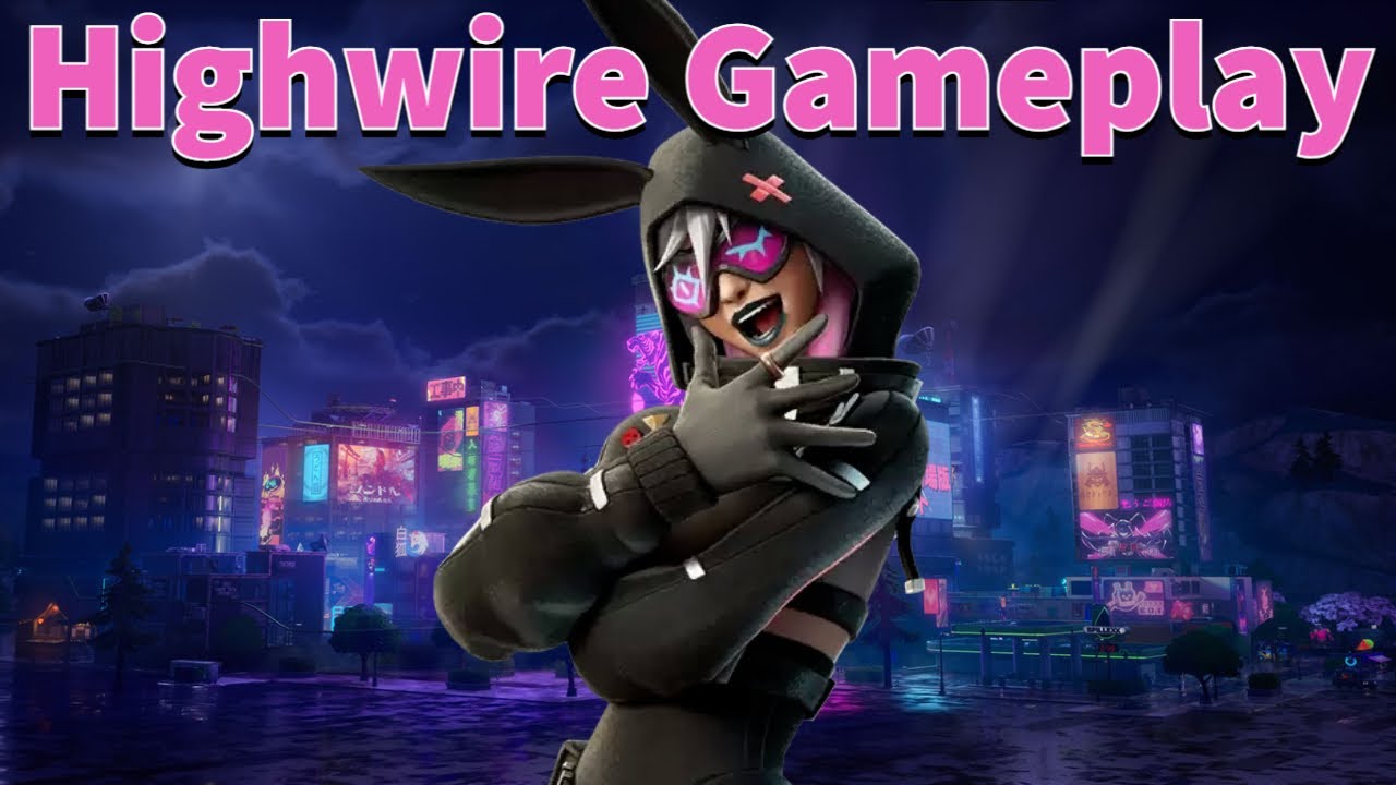 Highwire Gameplay | Fortnite - No Commentary - YouTube