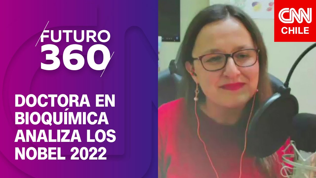 Marcela Gatica analiza los Nobel 2022 | Futuro 360 - YouTube