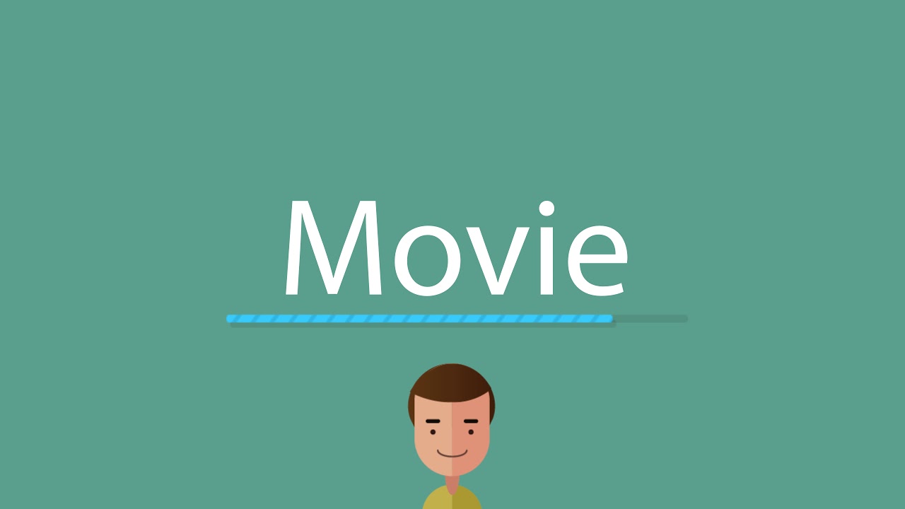 How to pronounce Movie - YouTube