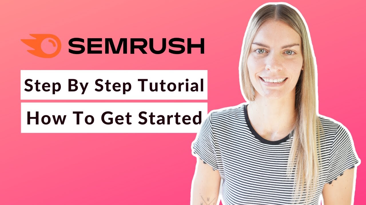 Tutorial for Beginners: Step-By-Step Guide to Using Semrush In 2023 - YouTube