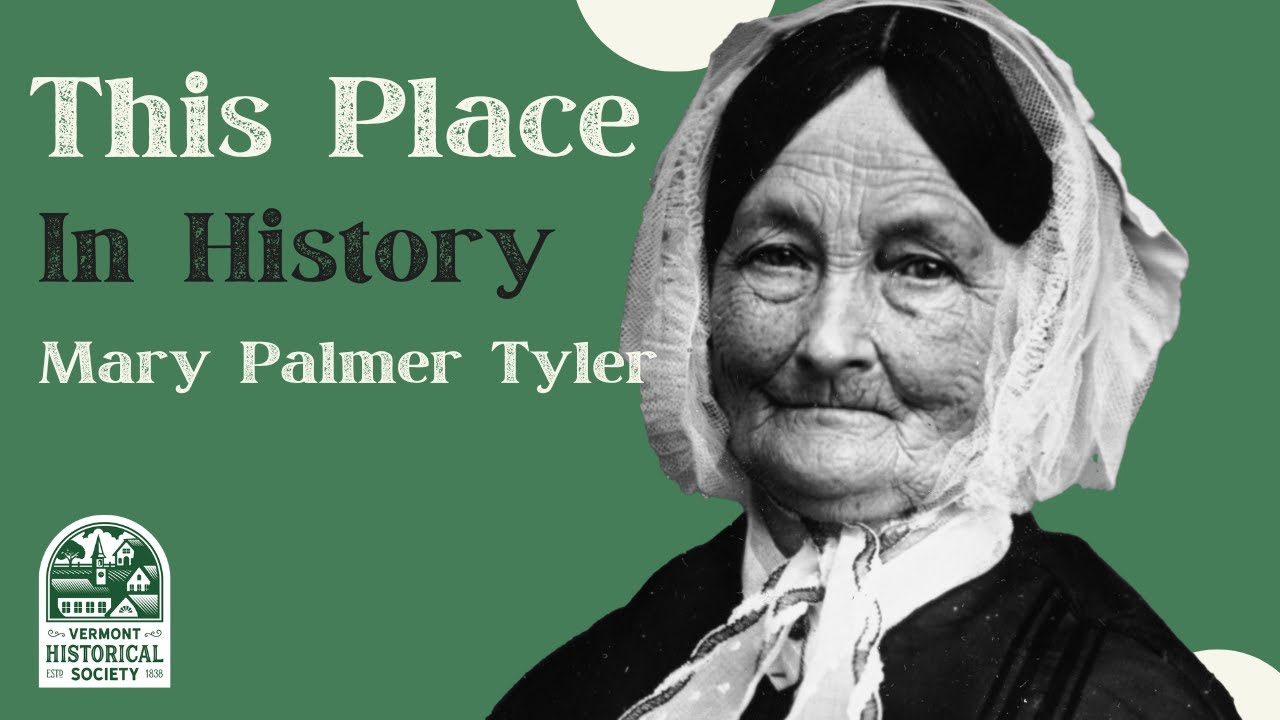 This Place in History: Mary Palmer Tyler - YouTube
