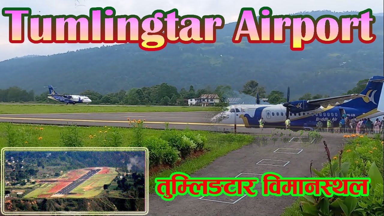 "तुम्लिङटार विमानस्थल" Tumlingtar Airport।। Flying to Kathmandu by ...