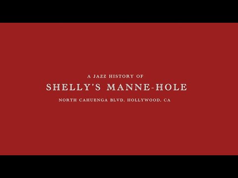 A Jazz History of Shelly's Manne-Hole in Hollywood, CA. (Original Jazz ...
