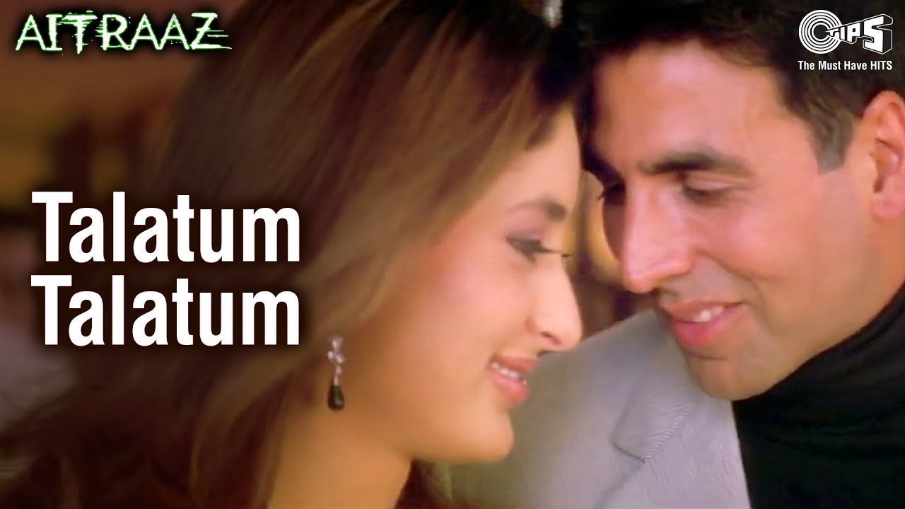 Talatum Talatum | Akshay Kumar | Kareena Kapoor | Priyanka Chopra ...