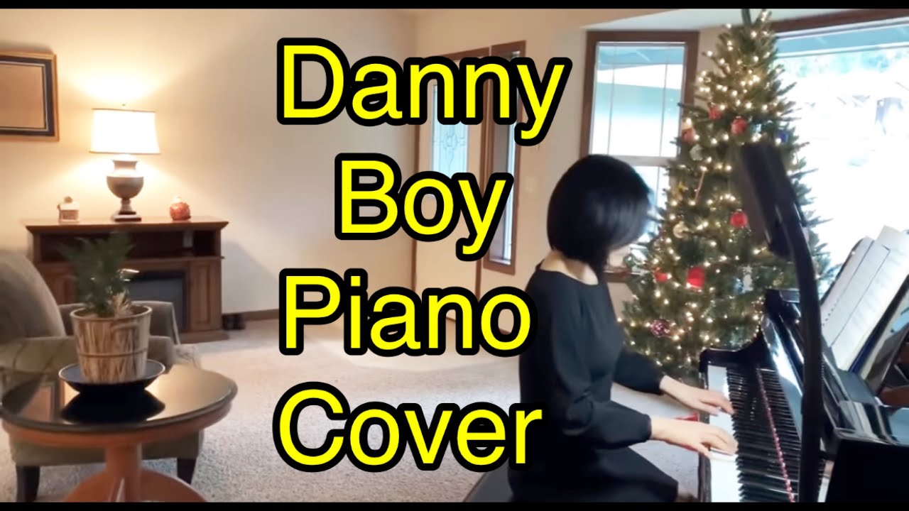 Danny Boy Piano Cover - YouTube