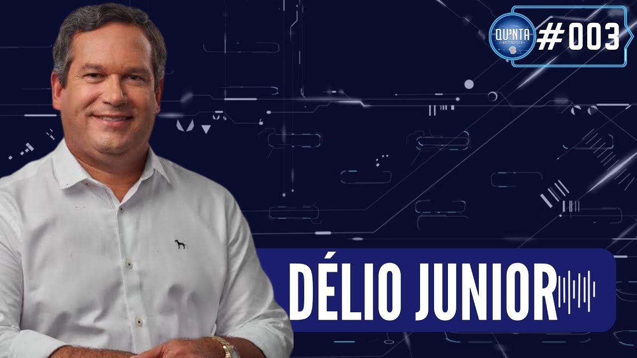 DÉLIO JUNIOR - QUINTA NA POLÍTICA #003 - 16 de março de 2023 - YouTube