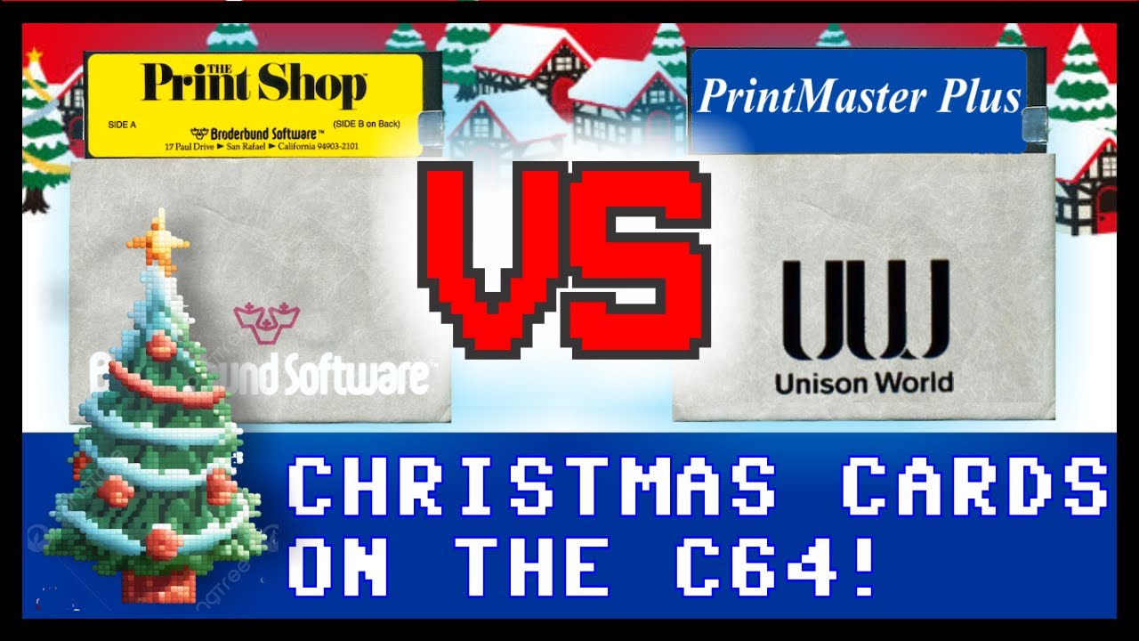 The Print Shop vs. Printmaster Plus - Christmas Cards on the C64! - YouTube