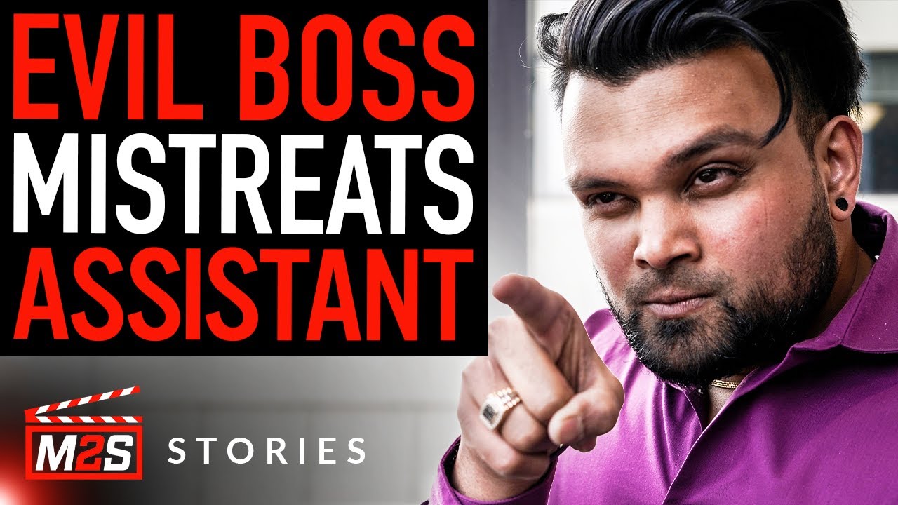 Evil Boss MISTREATS Assistant, What Happens Next Will Shock You - YouTube