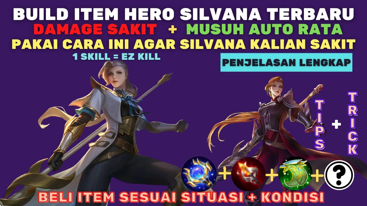 BUILD ITEM SILVANA TERSAKIT 2022 DI MOBILE LEGENDS TERBARU, SILVANA ...