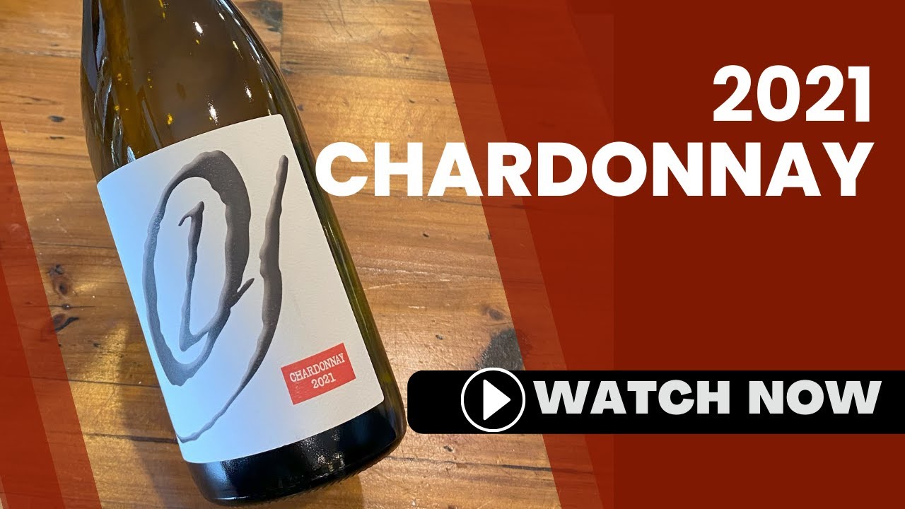 2021 Chardonnay Tasting Notes - YouTube
