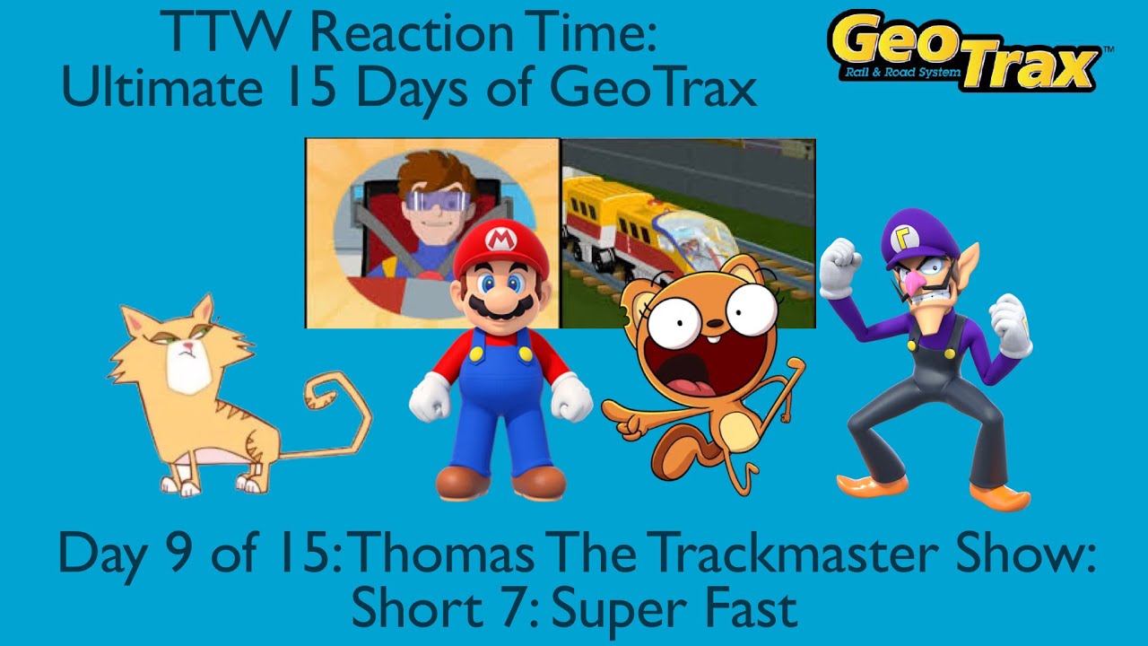 TTW Reaction Time: Ultimate 15 Days of GeoTrax: Thomas The Trackmaster ...