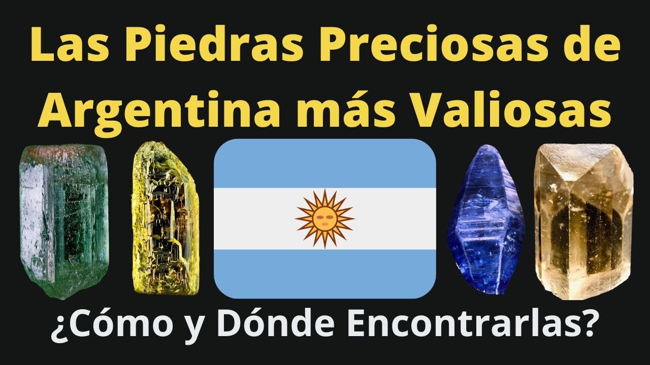 Las 11 Piedras Preciosas de Argentina Más Valiosas ¿Dónde Encontrarlas ...
