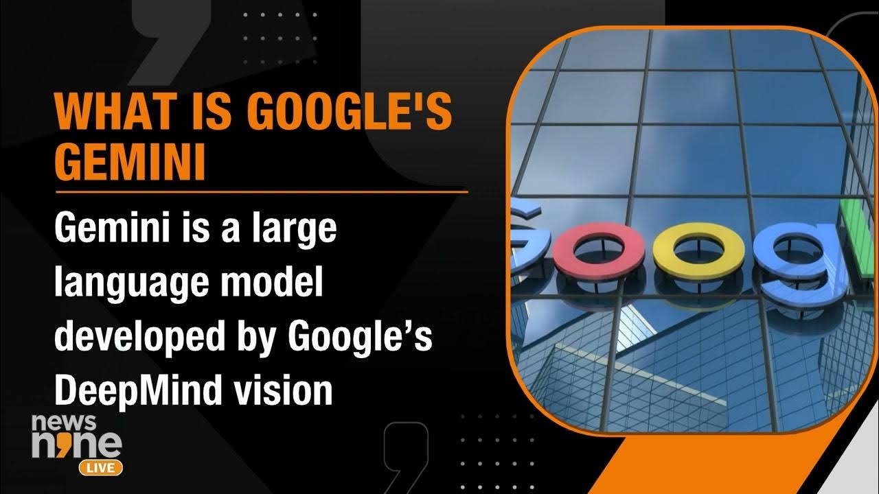 Google's Game-Changer: Meet Gemini, the Largest AI Model | News9 - YouTube