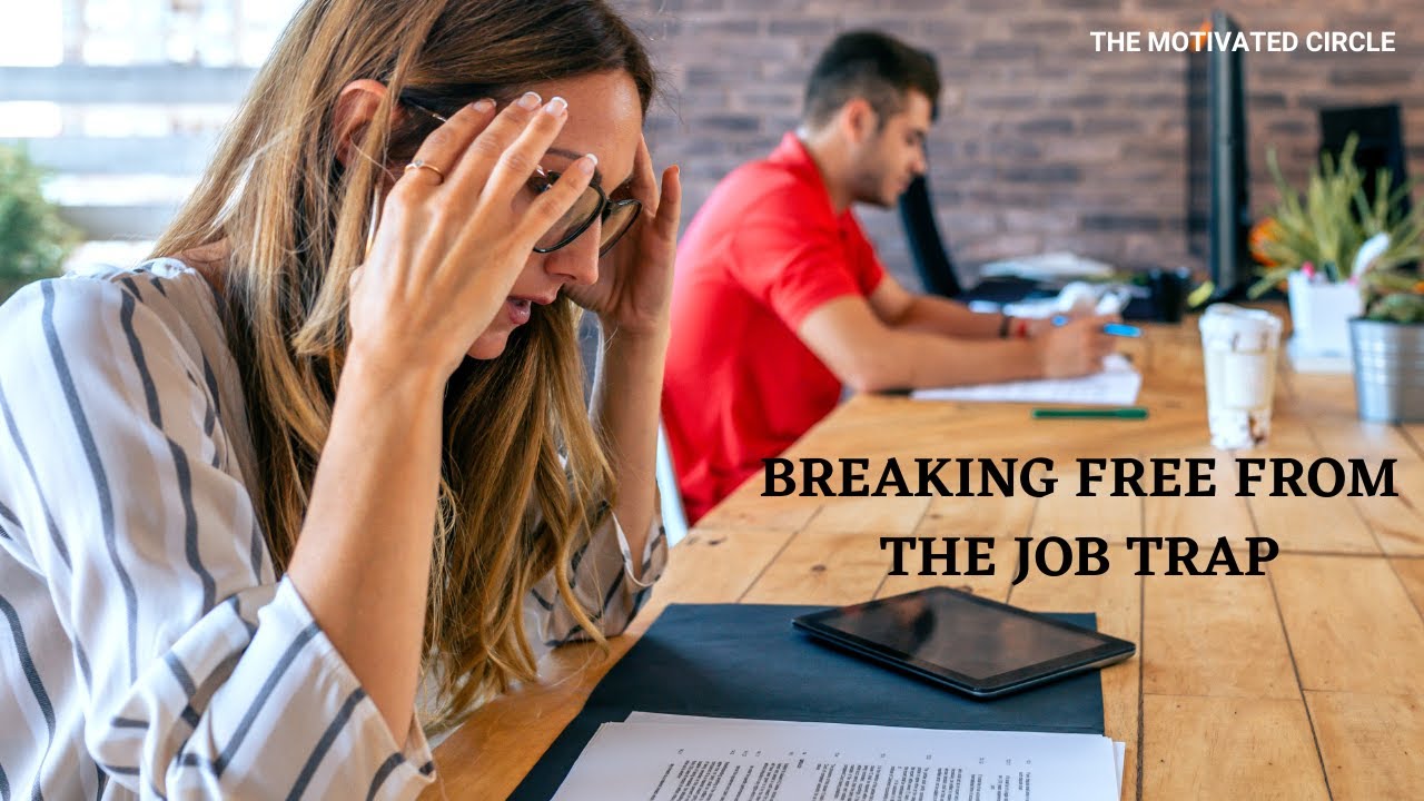 Breaking Free from the Job Trap | Best Motivational Video | The ...