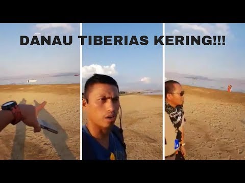 Danau Tiberias Kering! Tanda Dajjal Datang Semakin Nyata