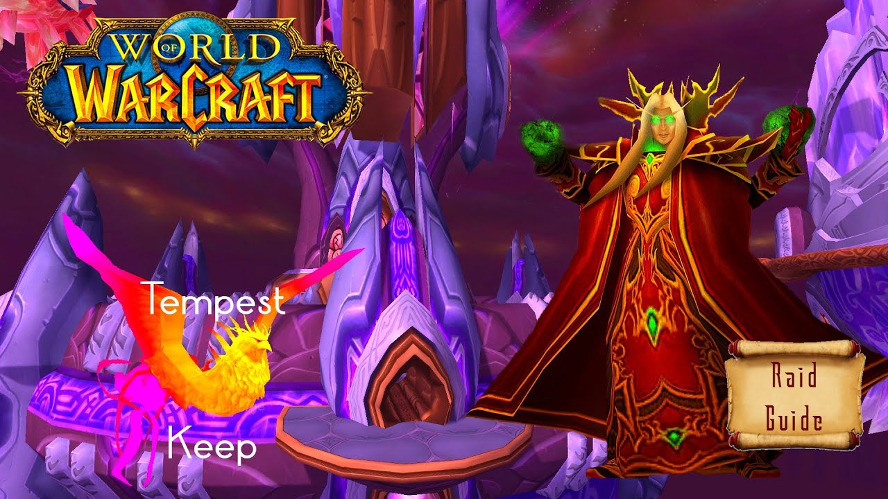 World of Warcraft : Raid Guide - TEMPEST KEEP / THE EYE (Solo) - YouTube