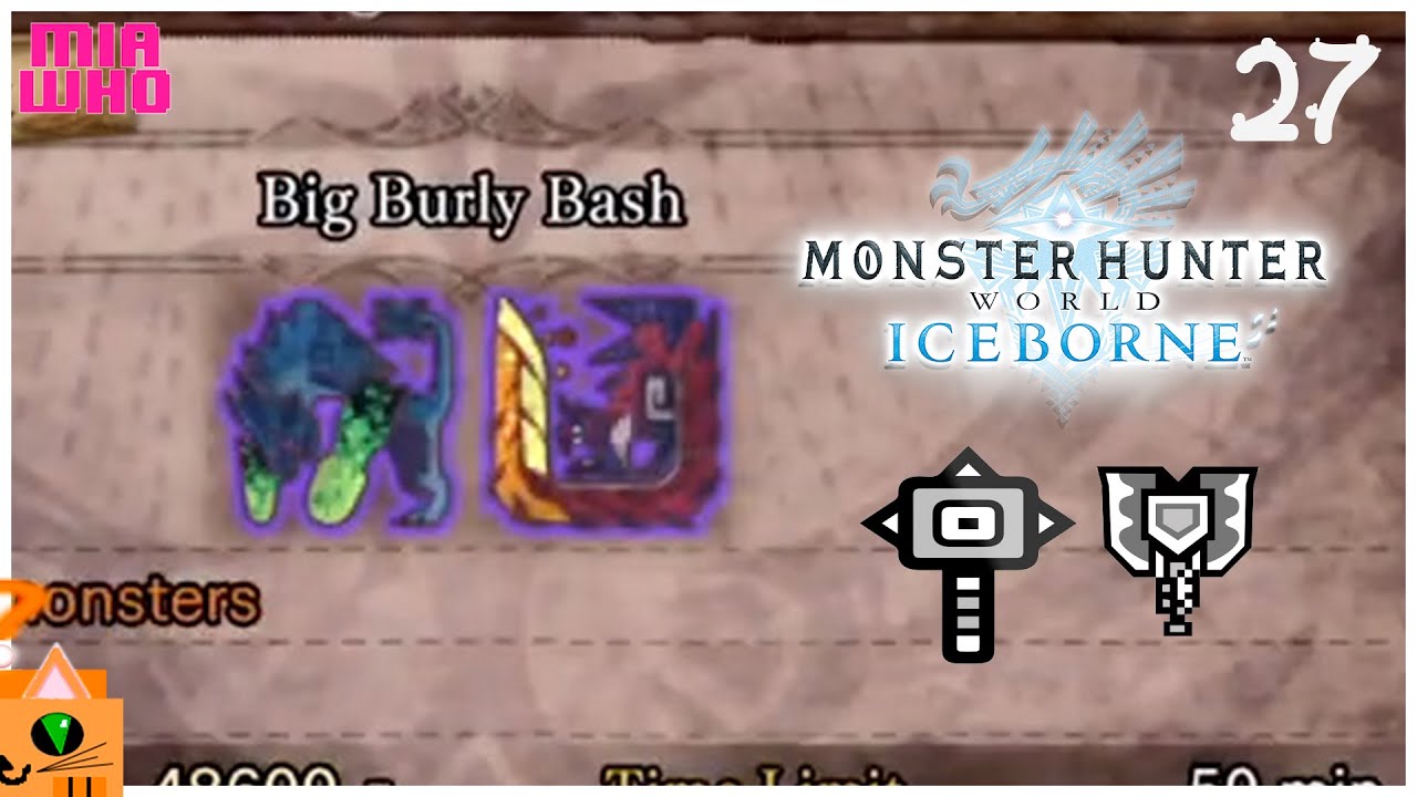 Big Burly Bash #27 - Monster Hunter World Iceborne Walkthrough PS4 PRO ...