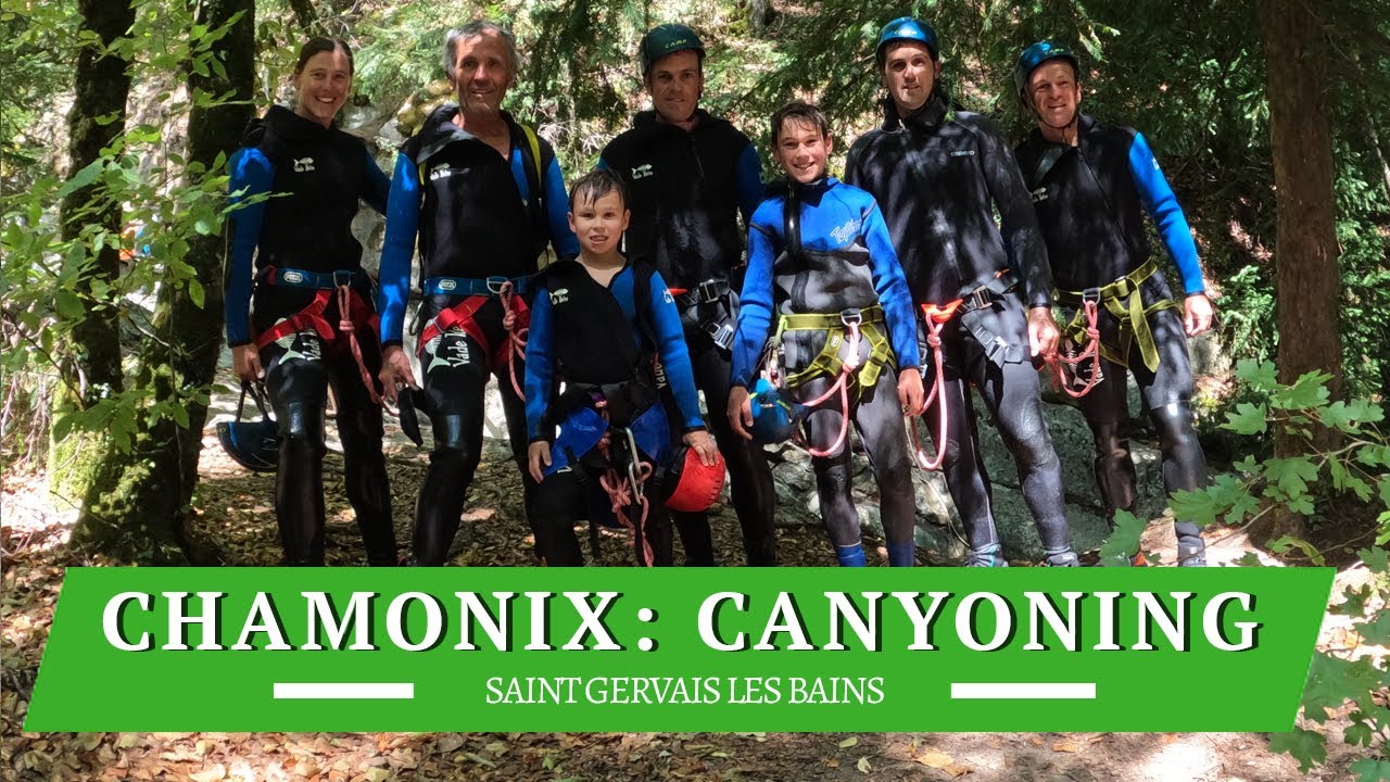 Chamonix Mont Blanc: canyoning Saint Gervais Les Bains - YouTube