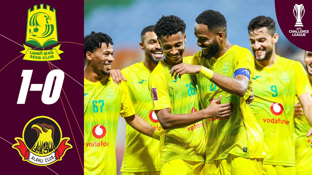 Al Seeb Club (OMA) - Al Ahli (BHR) | Highlights | AFC Challenge League ...