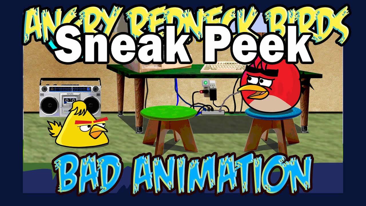 Angry Redneck Birds: Bad Animation (Sneak Peek) - YouTube