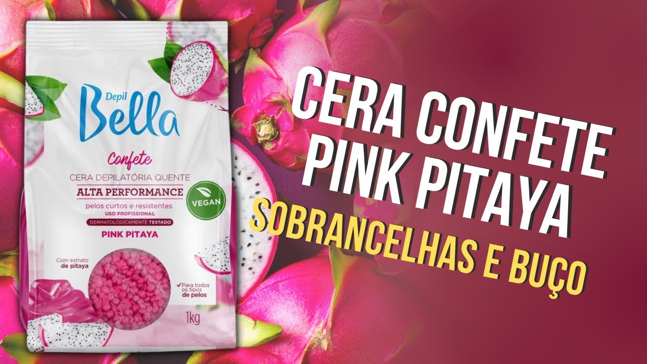 CERA CONFETE PINK PITAYA | SOBRANCELHAS E BUÇO - YouTube