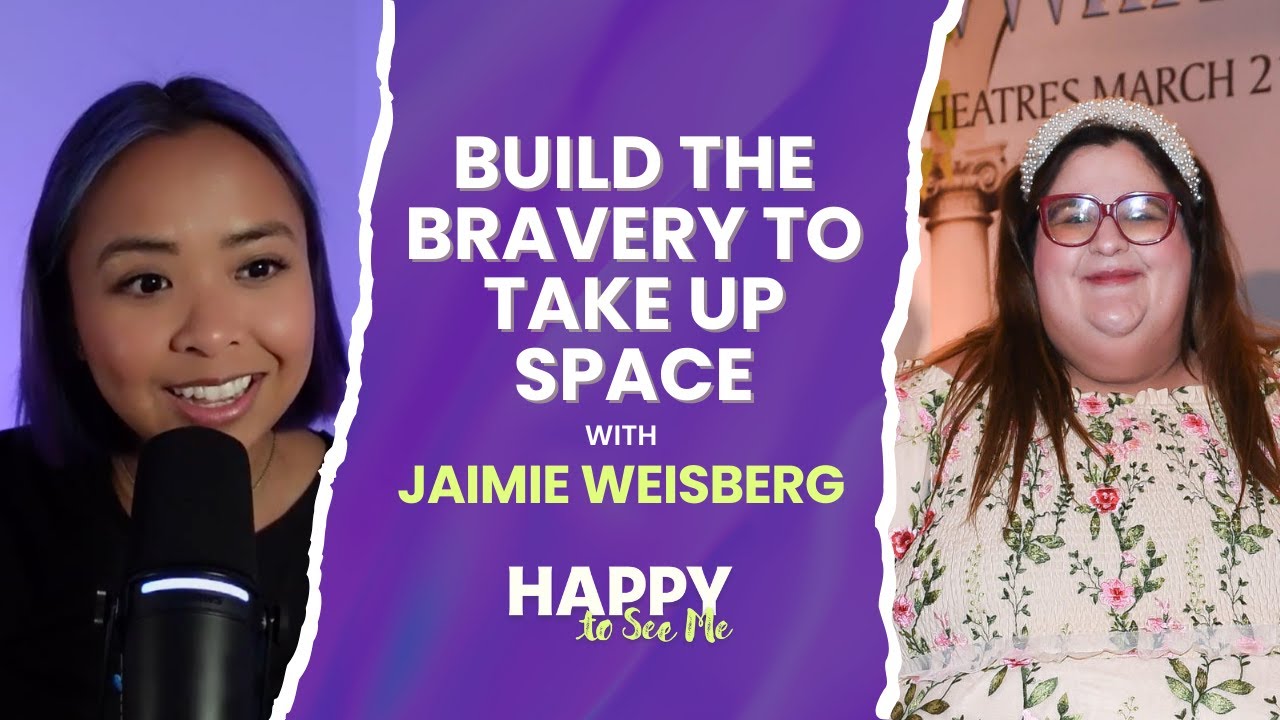 Building the bravery to take up space with Jaimie Weisberg - YouTube