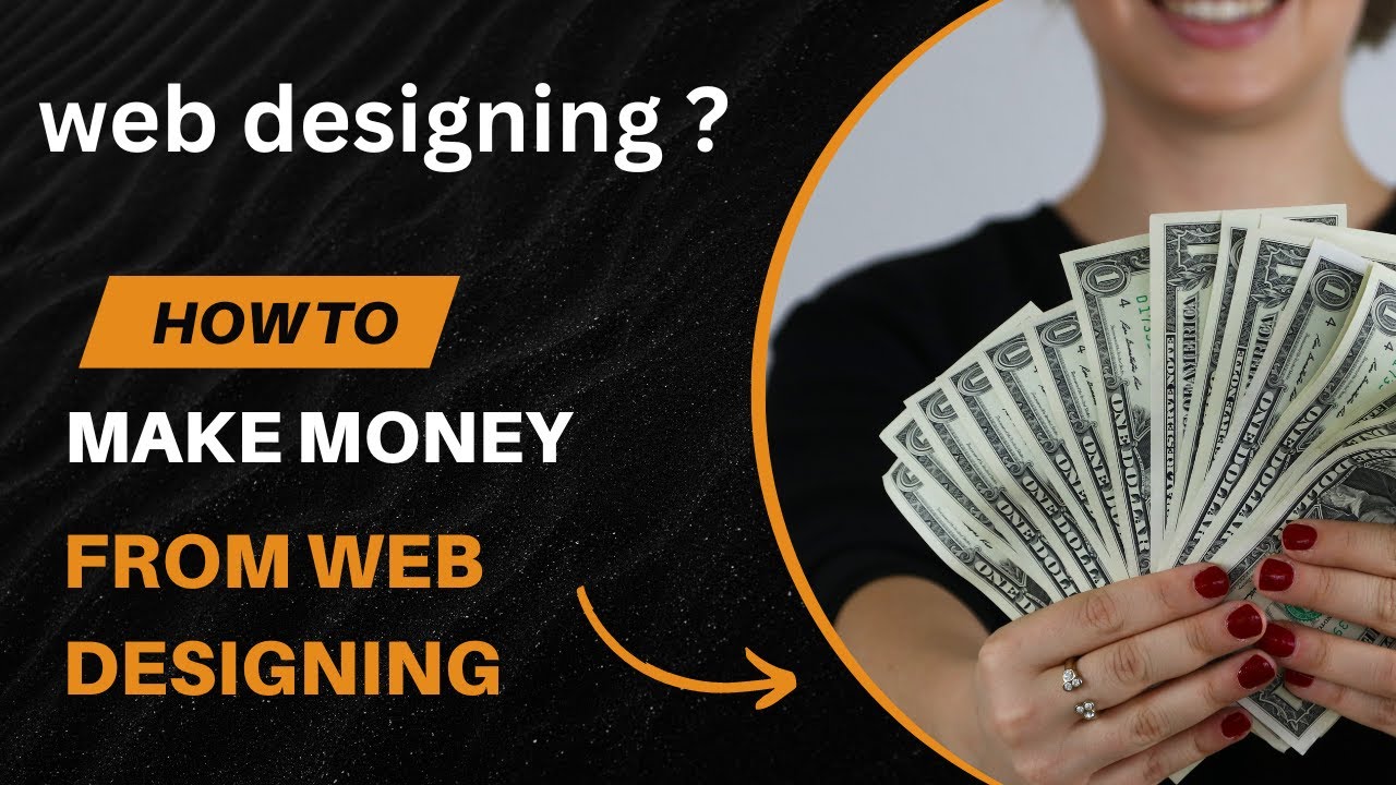 How to Make Money from Web Designing | what is web designing? - YouTube
