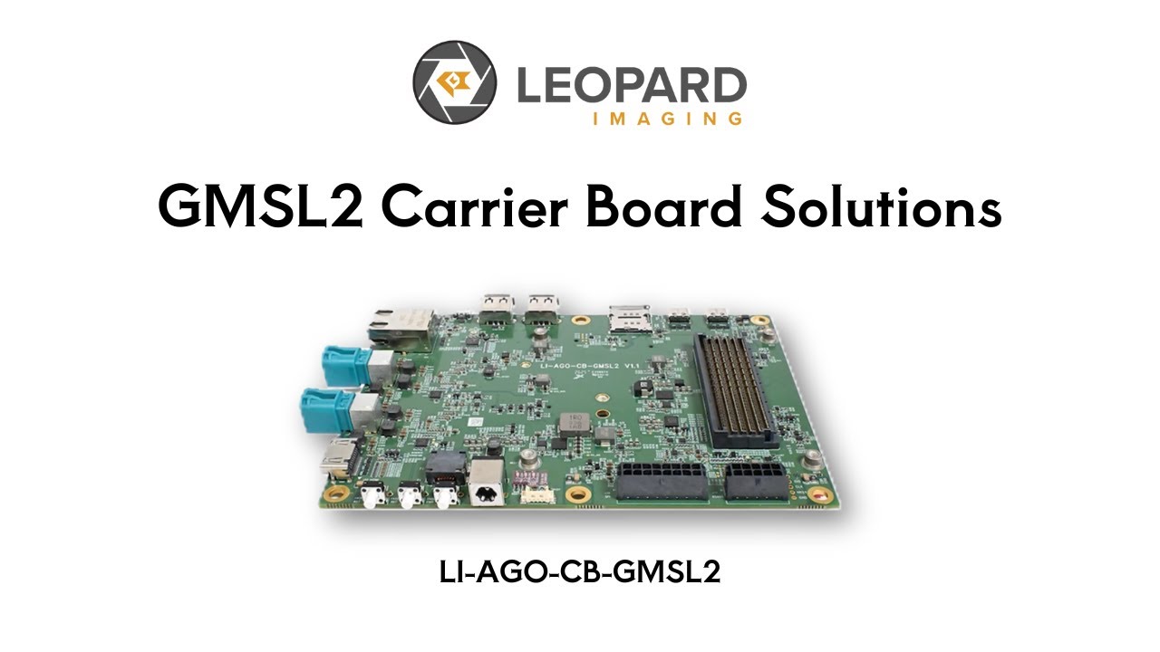 Power Your Vision: Leopard Imaging’s GMSL2 Multi-Camera Boards - YouTube