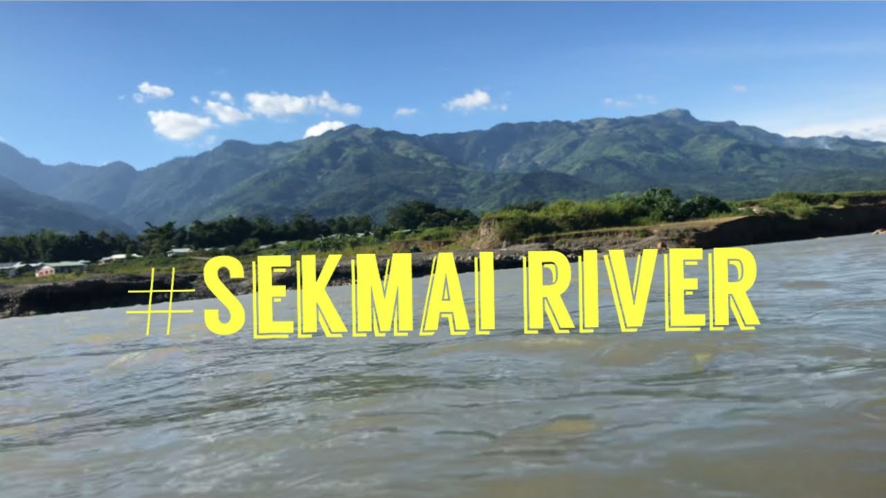 Vlog 19: #Sekmai River and surrounding hill #Koubru Hill view |Manipur ...