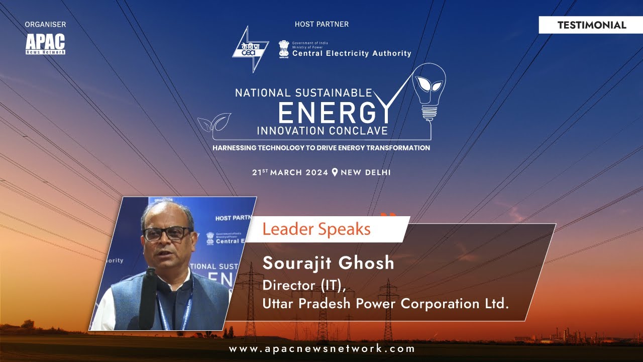 Testimonial : Sourajit Ghosh, Director (IT), Uttar Pradesh Power ...
