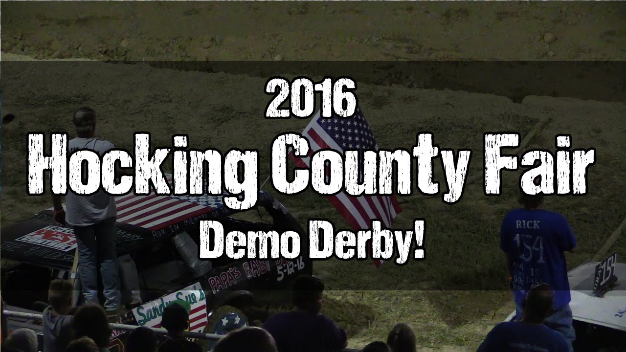 2016 Hocking County Fair, Demolition Derby - YouTube