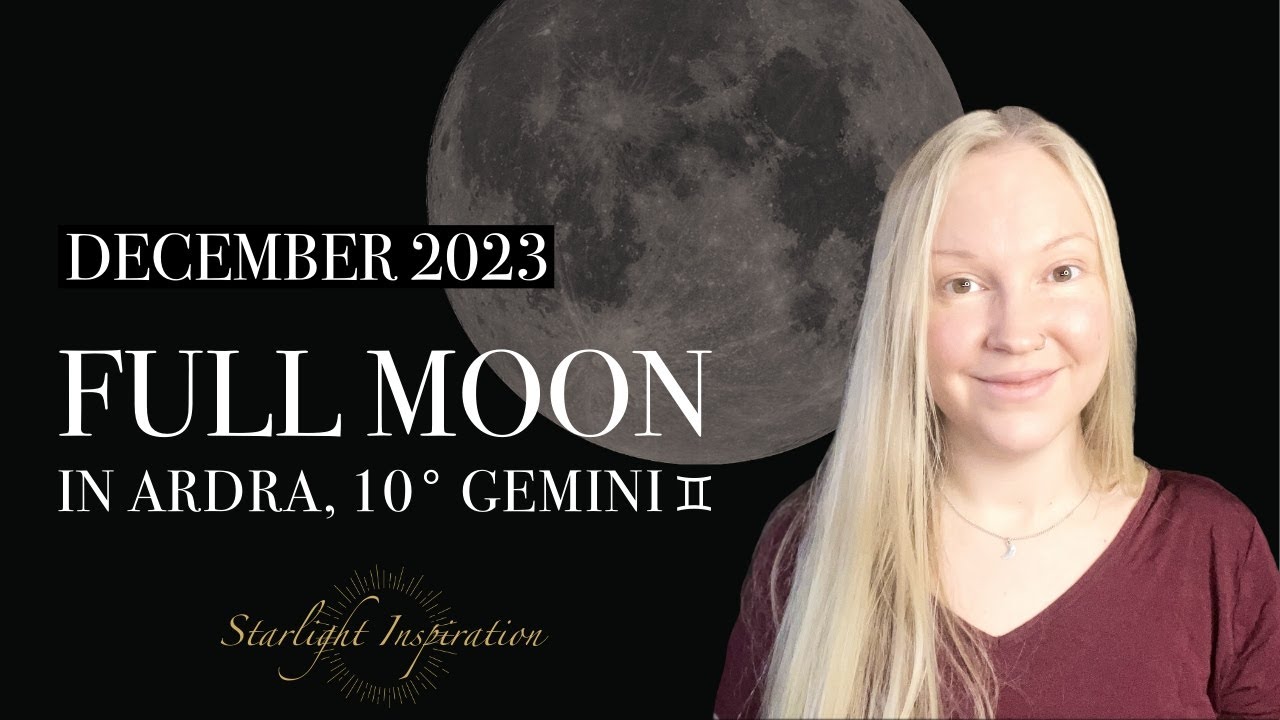 Stormy Full Moon in Gemini ♊︎ Ardra Nakshatra | December 2023 | Vedic ...