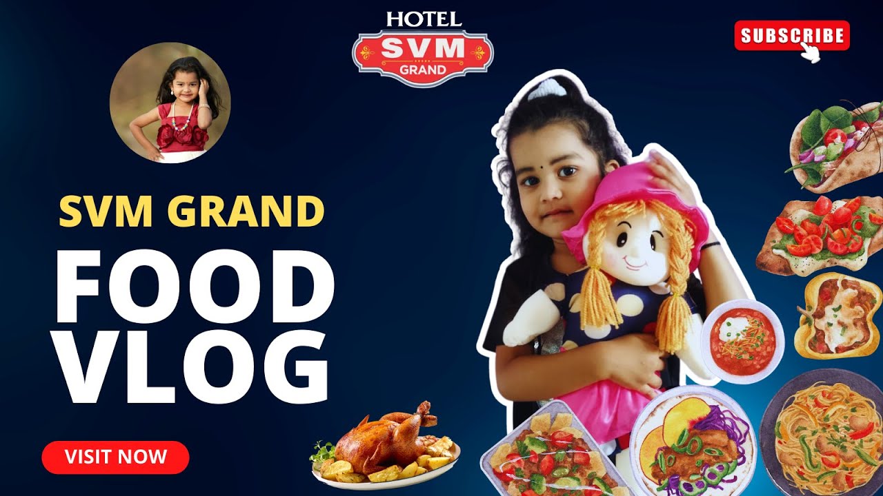 SVM Grand Hotel Vlog | Leekshita | Hyderabad Best Hotels | Food ...