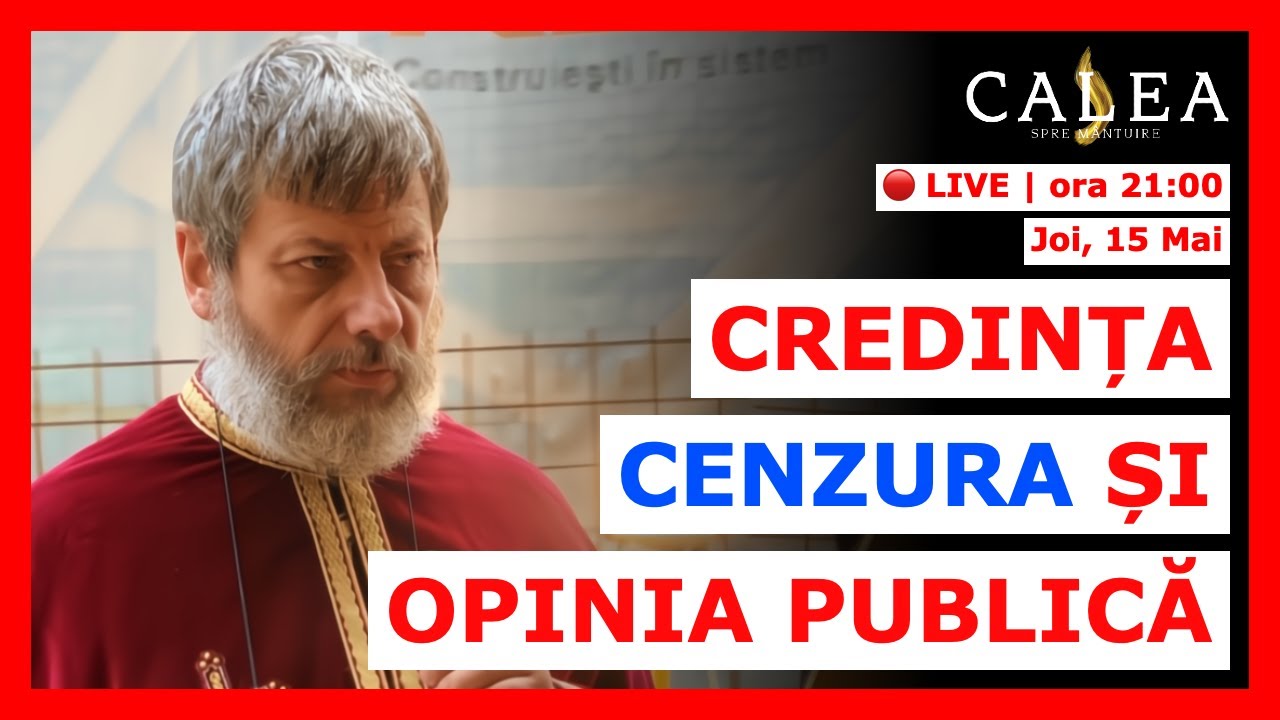 🔴 LIVE #1013 - CREDINȚA, CENZURA ȘI OPINIA PUBLICĂ || Pr. TUDOR CIOCAN ...