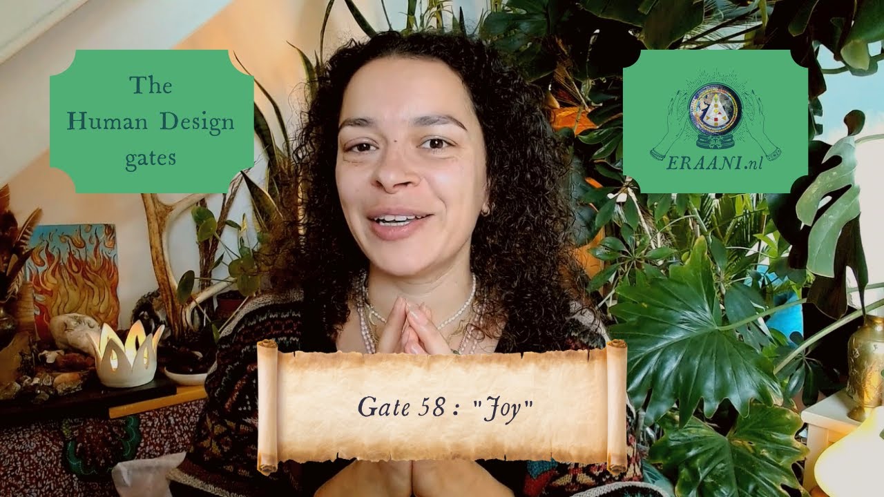 Human Design Gate 58: "Joy" - YouTube