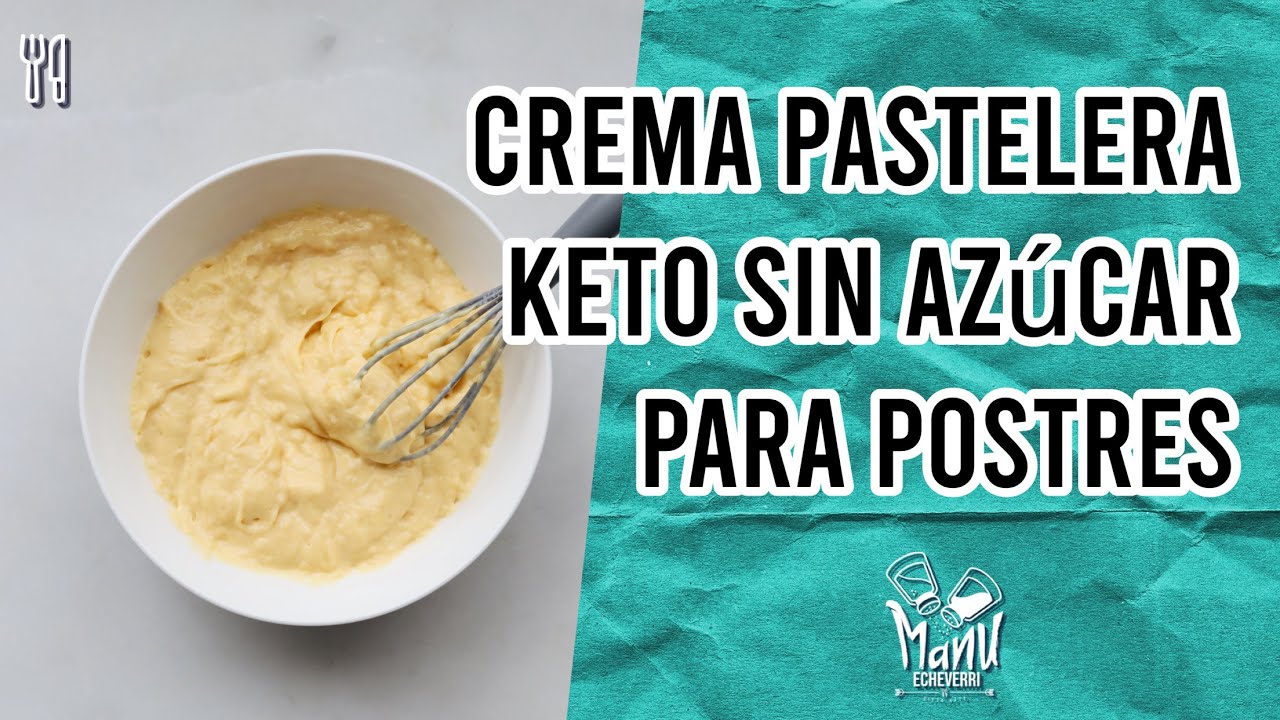 🍦CREMA PASTELERA KETO DE VAINILLA SIN AZÚCAR | KETO EASY PASTRY CREAM ...