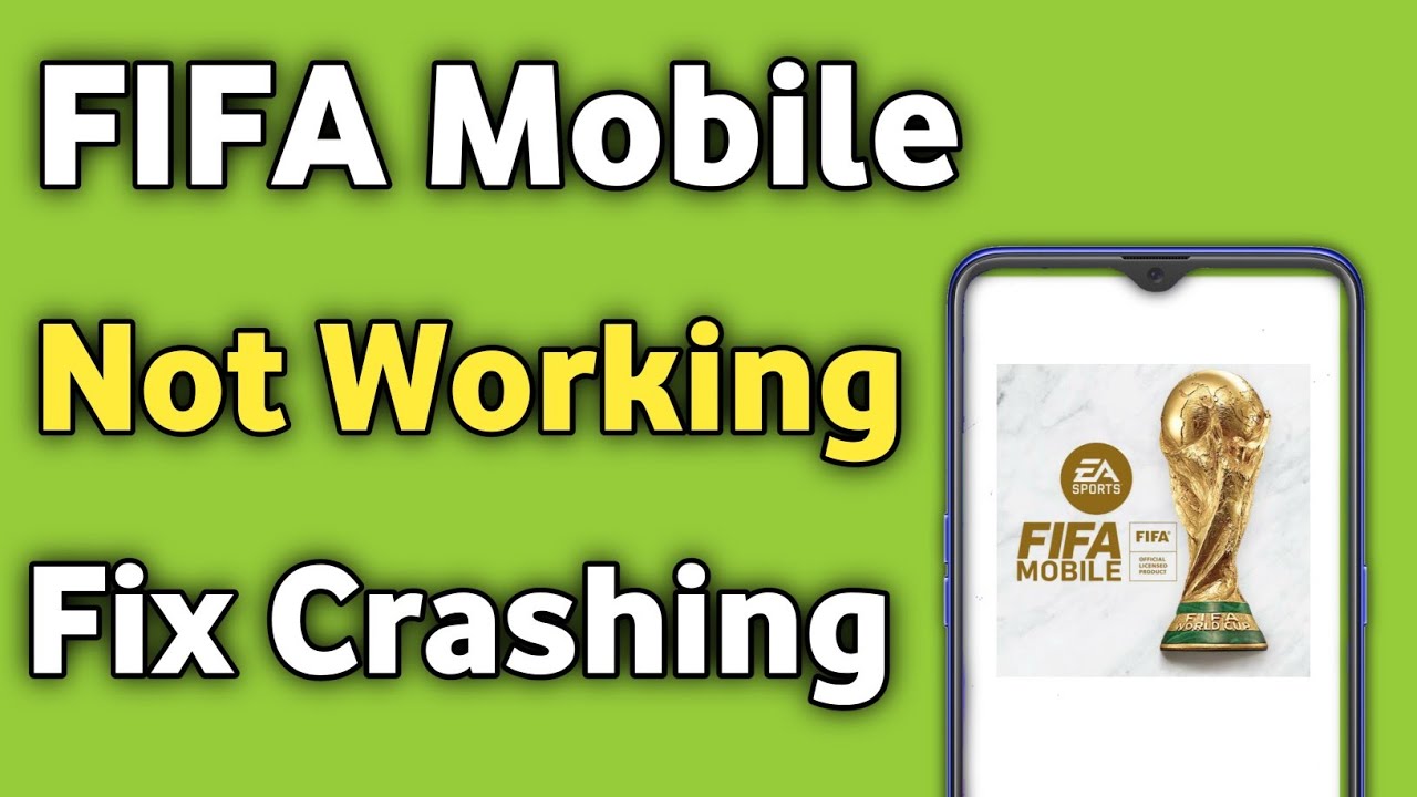 fix FIFA Mobile not working & opening Crashing Problem Solved - YouTube