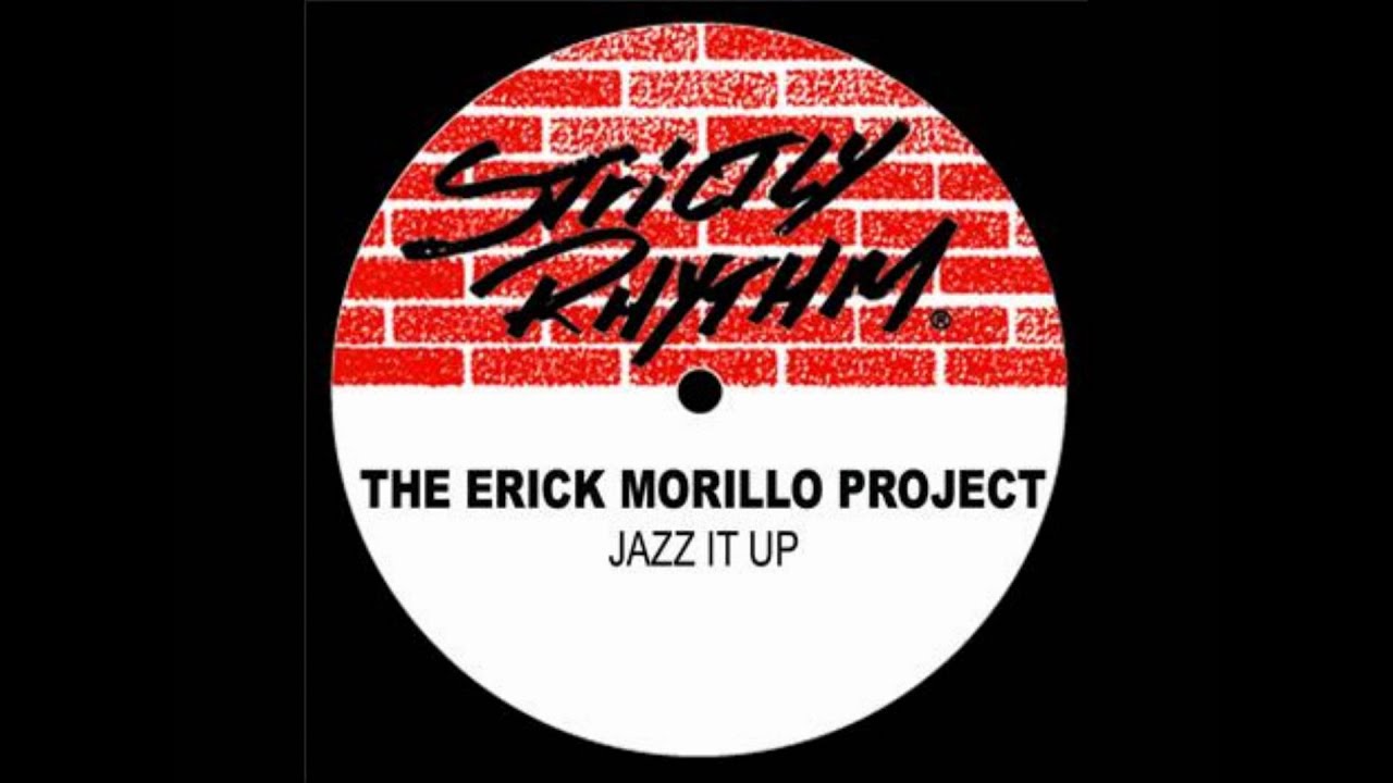 The Erick Morillo Project-Jazz It Up. - YouTube