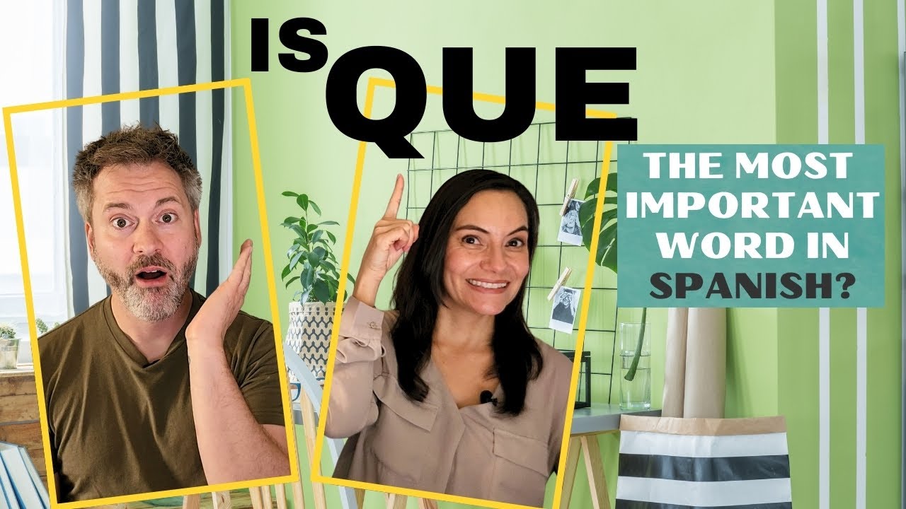 MASTERING QUE in Spanish with 8 Surprising Uses! - YouTube